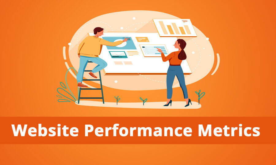 Top 10 Website Performance Metrics That Matter In 2022 - Mpire Solutions