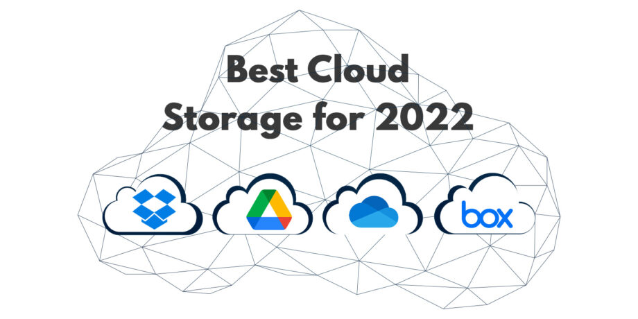 How to Choose the Best Cloud Storage for 2022 - Mpire Solutions